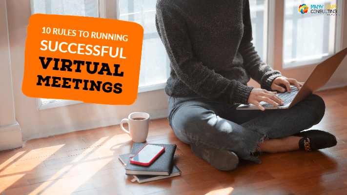 10 Rules to Running Successful Virtual Meetings - Blog